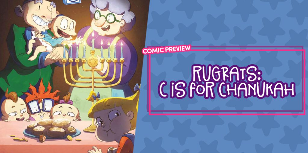 PREVIEW: Rugrats: C is for Chanukah - YAYOMG!