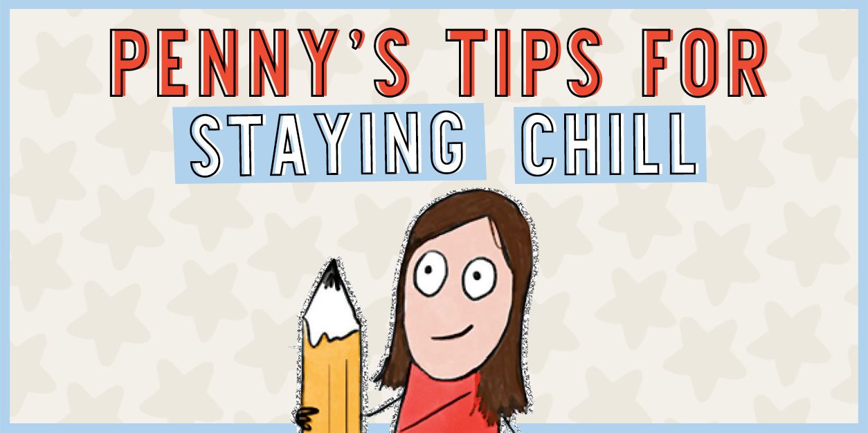Penny Draws Her Tips for Staying Chill in This EXCLUSIVE Penny Draws a ...