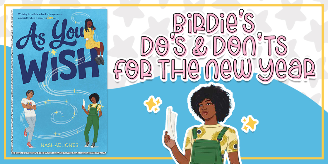 As You Wish: Birdie's Do's and Don'ts for the New Year - YAYOMG!