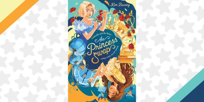 Enchanting Secrets About The Princess Swap: Cinderella and the Beast ...