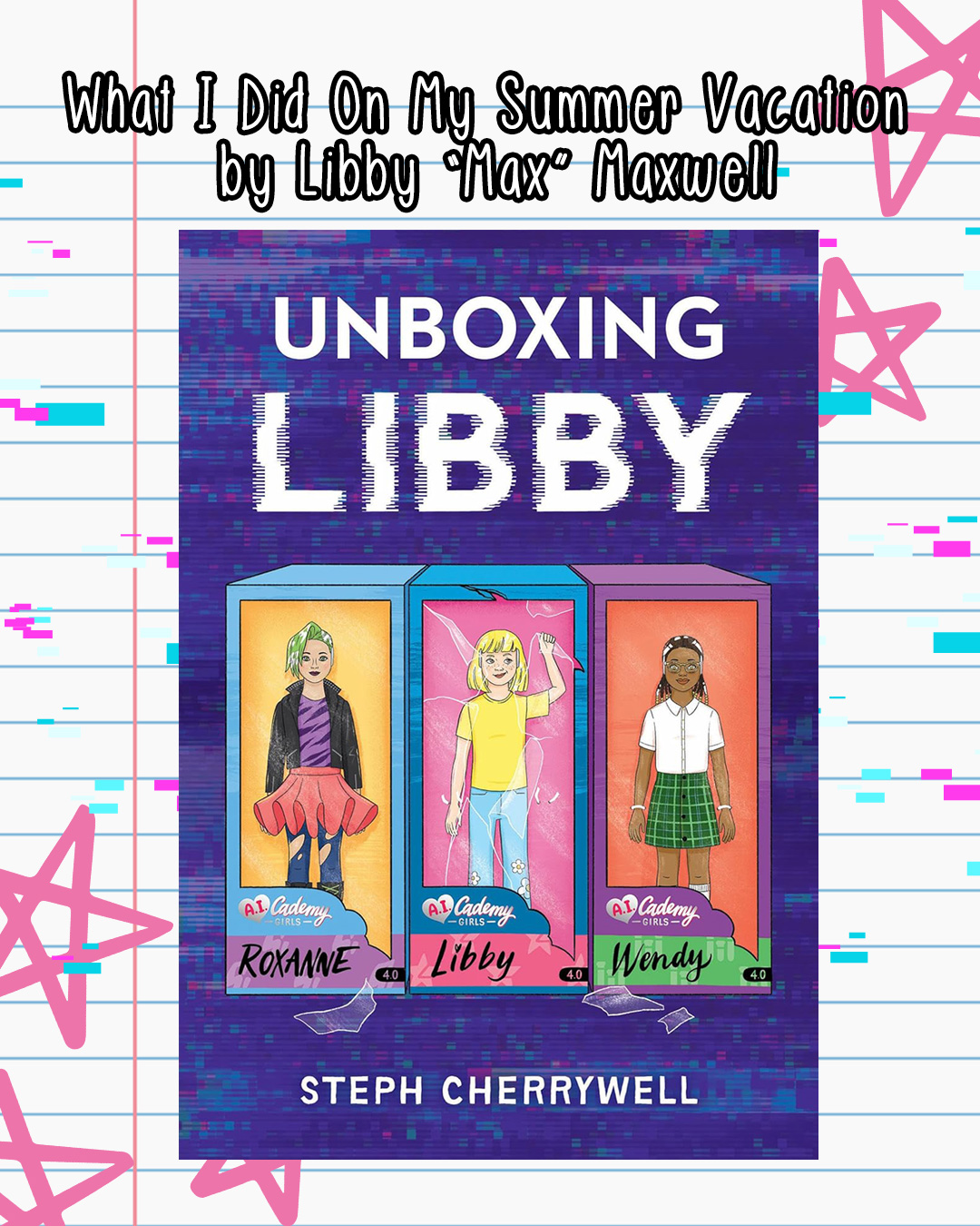 UNBOXING LIBBY: Find Out What Max Did on Her Summer Vacation - YAYOMG!