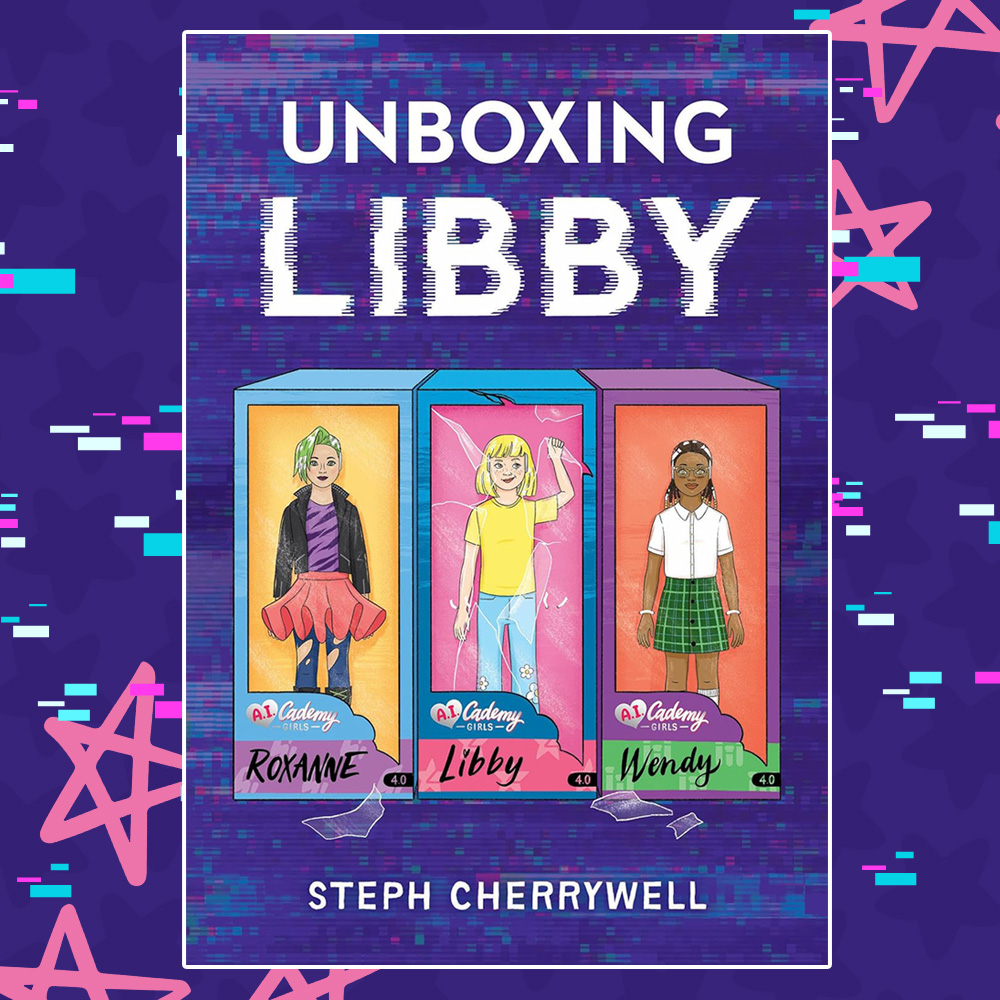Tween Robots & Unsettling Truths: Enter to WIN a Copy of UNBOXING LIBBY - YAYOMG!